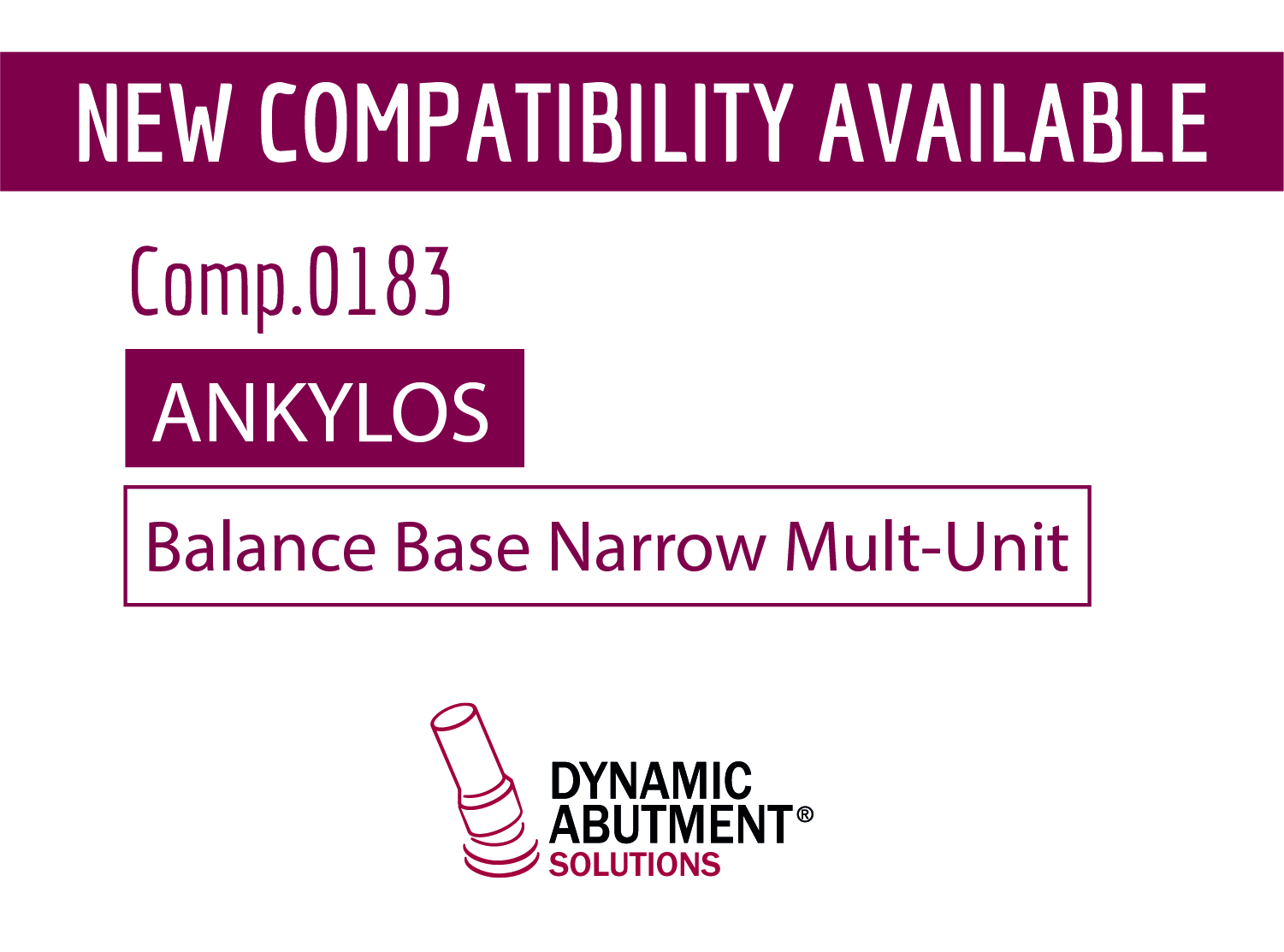 Dynamic Abutment Solutions