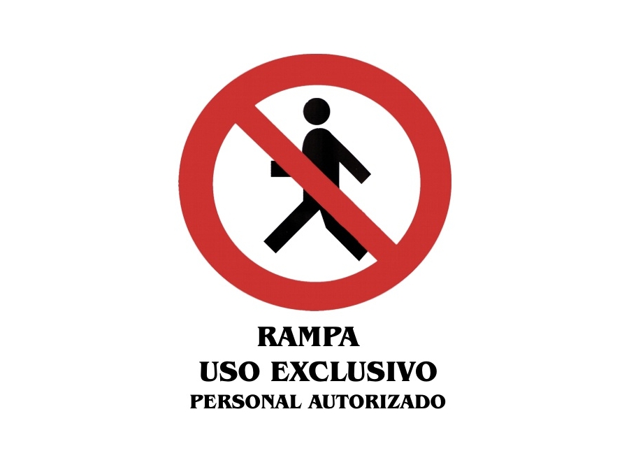Rampa uso exclusivo personal autorizado
